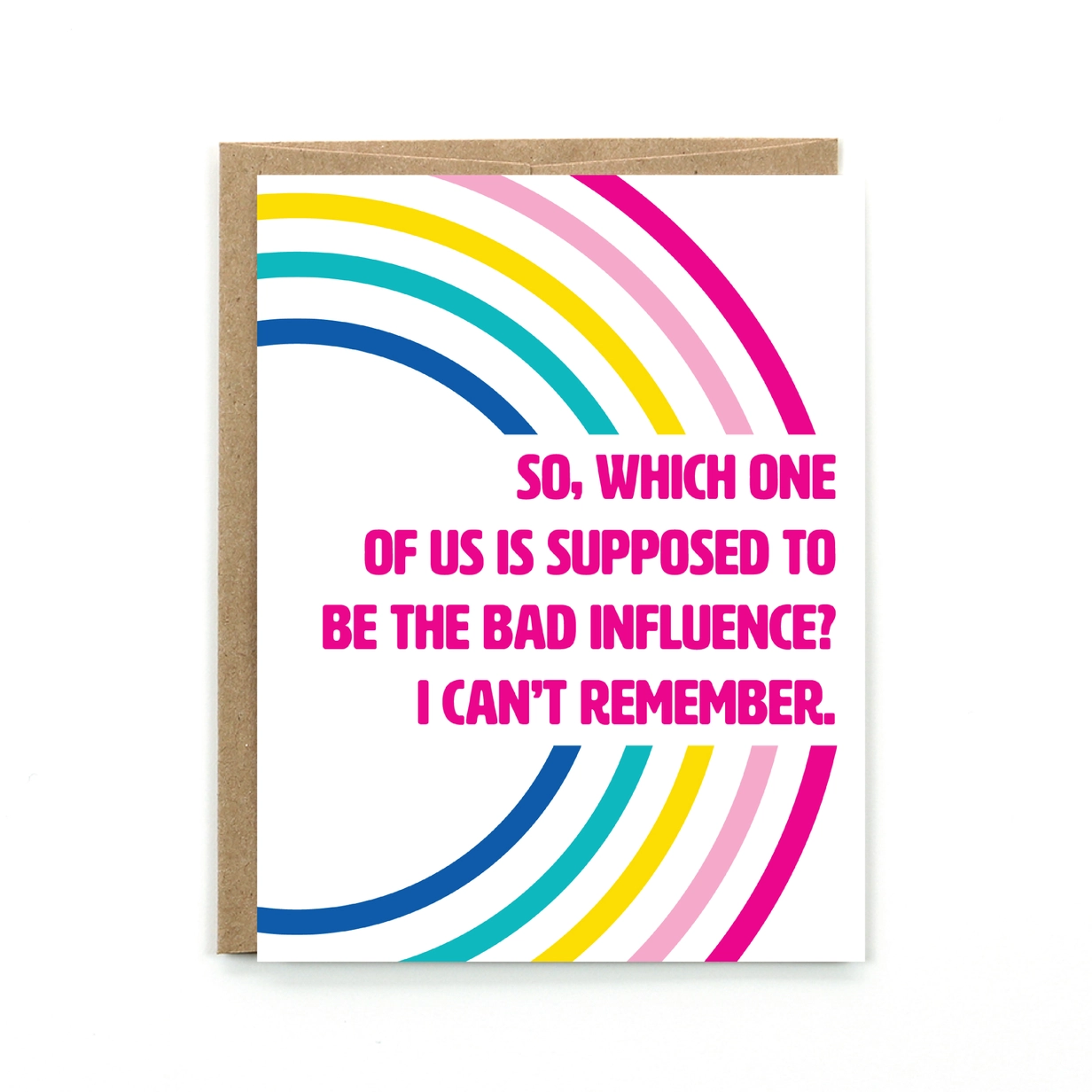 Bad Influence Greeting Card | Available at Leon & Lulu
